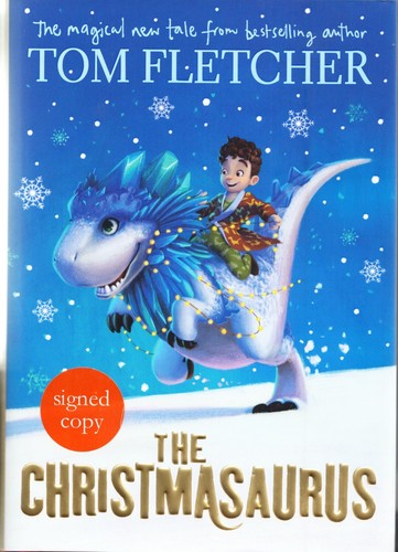 The Christmasaurus Book (2017) SIGNED BY AUTHOR | eBay