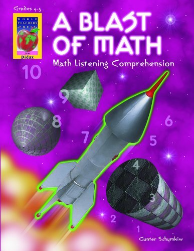 A BLAST OF MATH: MATH LISTENING COMPREHENSION, GRADES 4-5 By Gunter ...