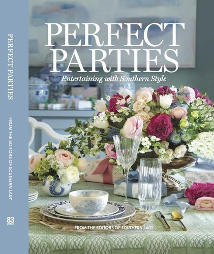 Perfect Parties: Entertaining with Southern Style (Southern Lady) | eBay