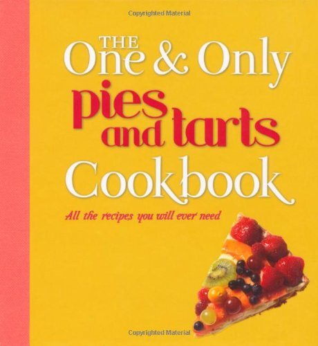The One and Only Pies and Tarts Cookbook (One & Only Cookbook Se | eBay ...