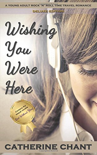 WISHING YOU WERE HERE DELUXE EDITION: A YOUNG ADULT TIME By Catherine ...