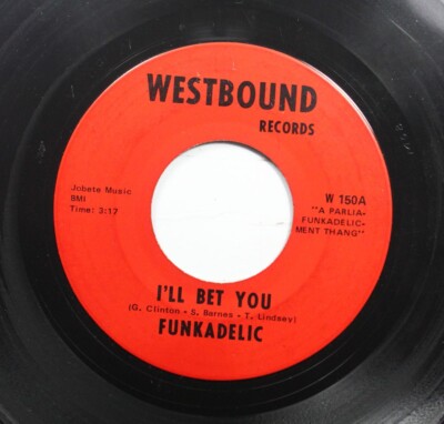 Hear! Funk Parliament 45 Funkadelic - Ill Bet You / Qualify & Satisfy ...
