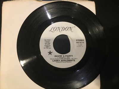 RARE PROMO 45 Larry Applewhite -Havin' A Party /Open The Door LONDON NM ...