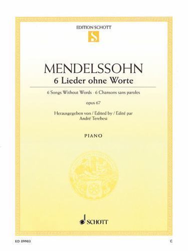 Six Songs Without Words Op. 67 (6 Lieder Ohne Worte) : Piano by Felix ...