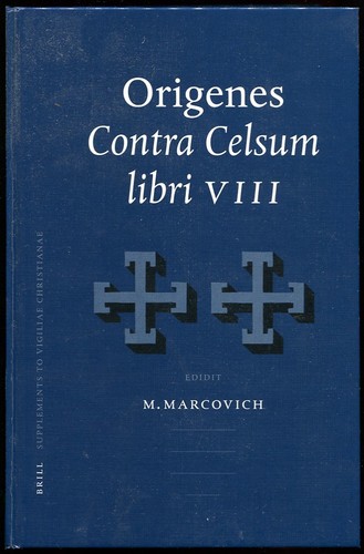 Marcovich; Origenes. Contra Celsum Libri VIII Greek Texts; Patristics ...