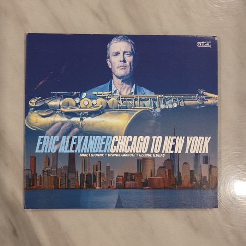 Eric Alexander - Chicago To New York [Used Very Good CD] 628308830923| eBay