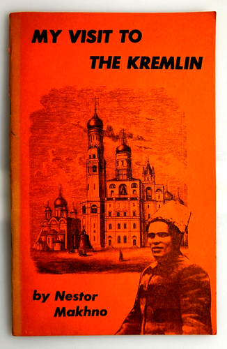 My Visit to the Kremlin By Nestor Makhno – Black Cat Press - 1979 | eBay
