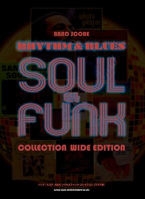 Soul & Funk Collection Wide Edition Band Score R & B Sheet Music Japan ...