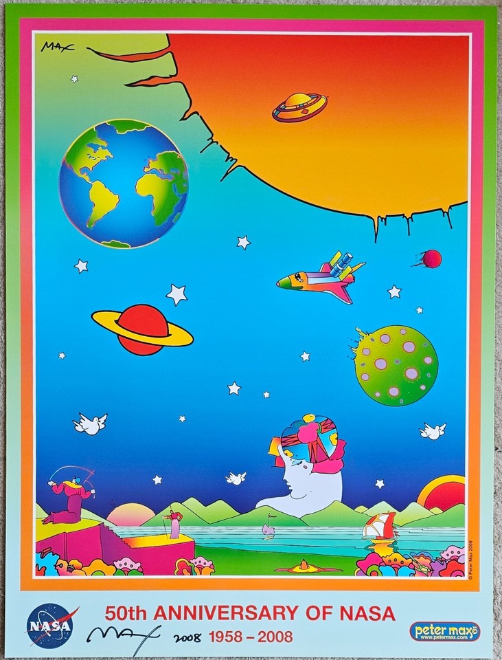 Peter Max 50th Anniversary of NASA 08 Hand Signed Poster POP Art ...