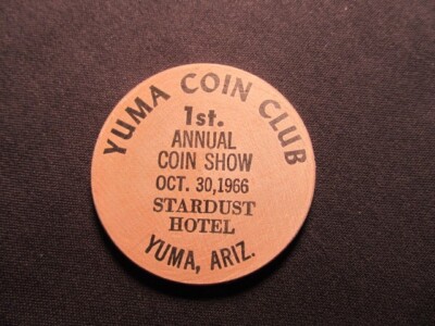 1966 Yuma, Arizona Wooden Nickel Token- Yuma Coin Club 1st Show Wood ...