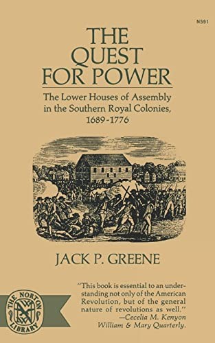 The Quest For Power: The Lower Houses of Assembly in the Southern R ...