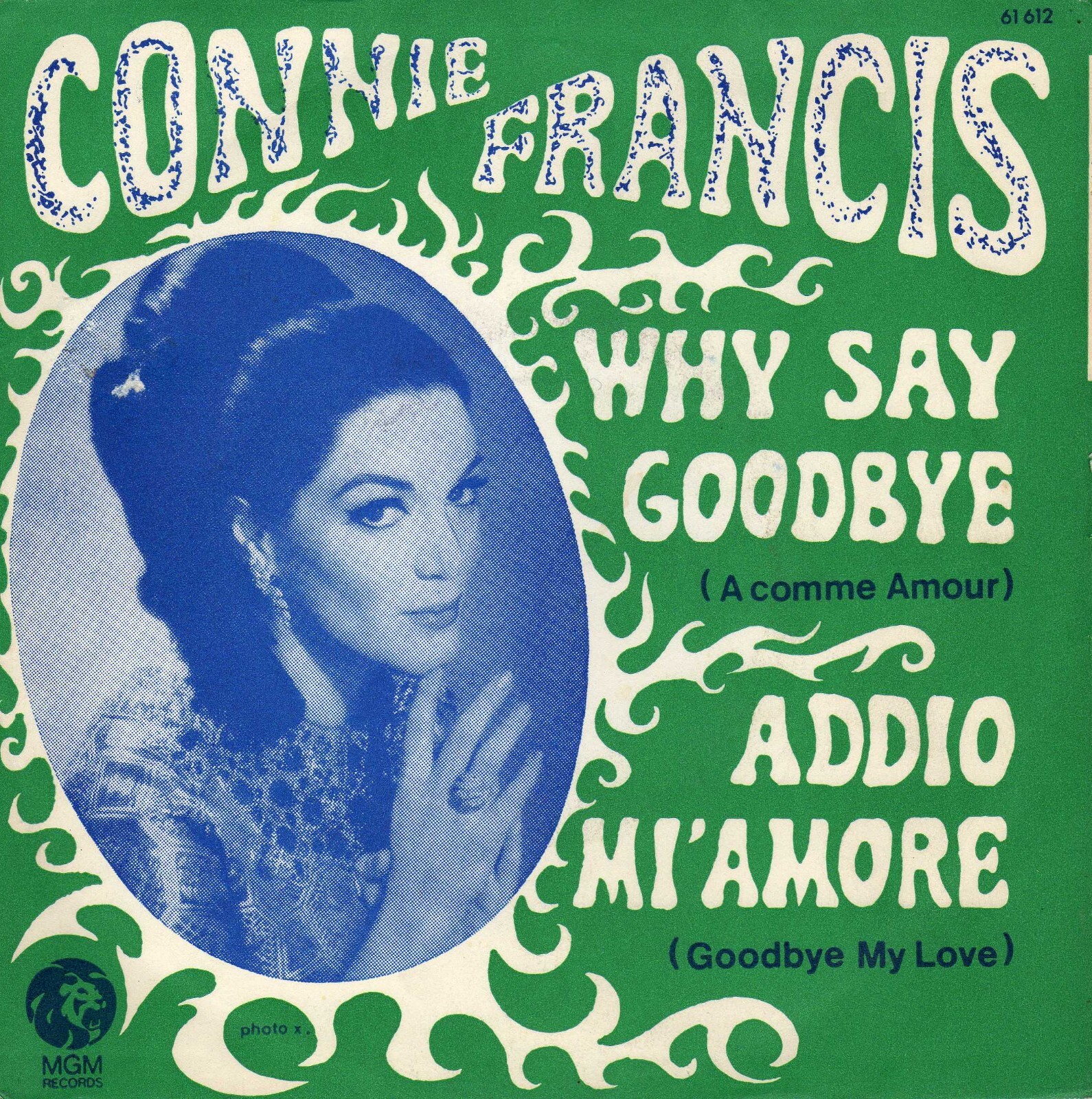 CONNIE FRANCIS WHY SAY GOODBYE / ADDIO MI' AMORE FRENCH 45 PS 7" | eBay