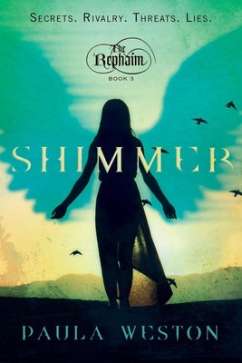 Shimmer: The Rephaim, Book 3 by Weston 9781770498488| eBay