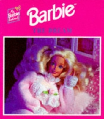 The Dream (My Barbie Bookshelf S.) by Barbie Paperback / softback Book ...