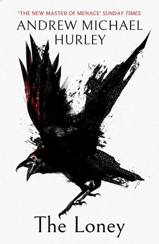 Andrew Michael Hurley | The Loney | Taschenbuch | Englisch (2016) | 360 ...