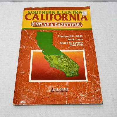 1990 Southern & Central California Atlas and Gazetteer by DeLorme | eBay
