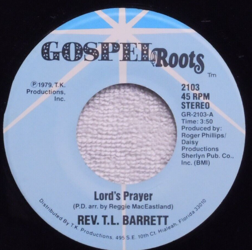 northern soul REV T.L. BARRETT Lord s Prayer GOSPEL ROOTS 2103 M-MODERN ...
