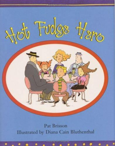 Hot Fudge Hero by Pat Brisson (1997, Hardcover, Revised edition) for ...