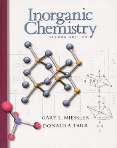 Inorganic Chemistry by Donald A. Tarr and Gary L. Miessler (1998 ...