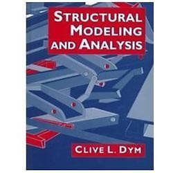 Structural Modeling and Analysis by Clive L. Dym (1997, Hardcover) for ...