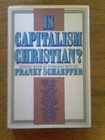 Is Capitalism Christian? - Hardcover By Schaeffer, Franky - GOOD | eBay