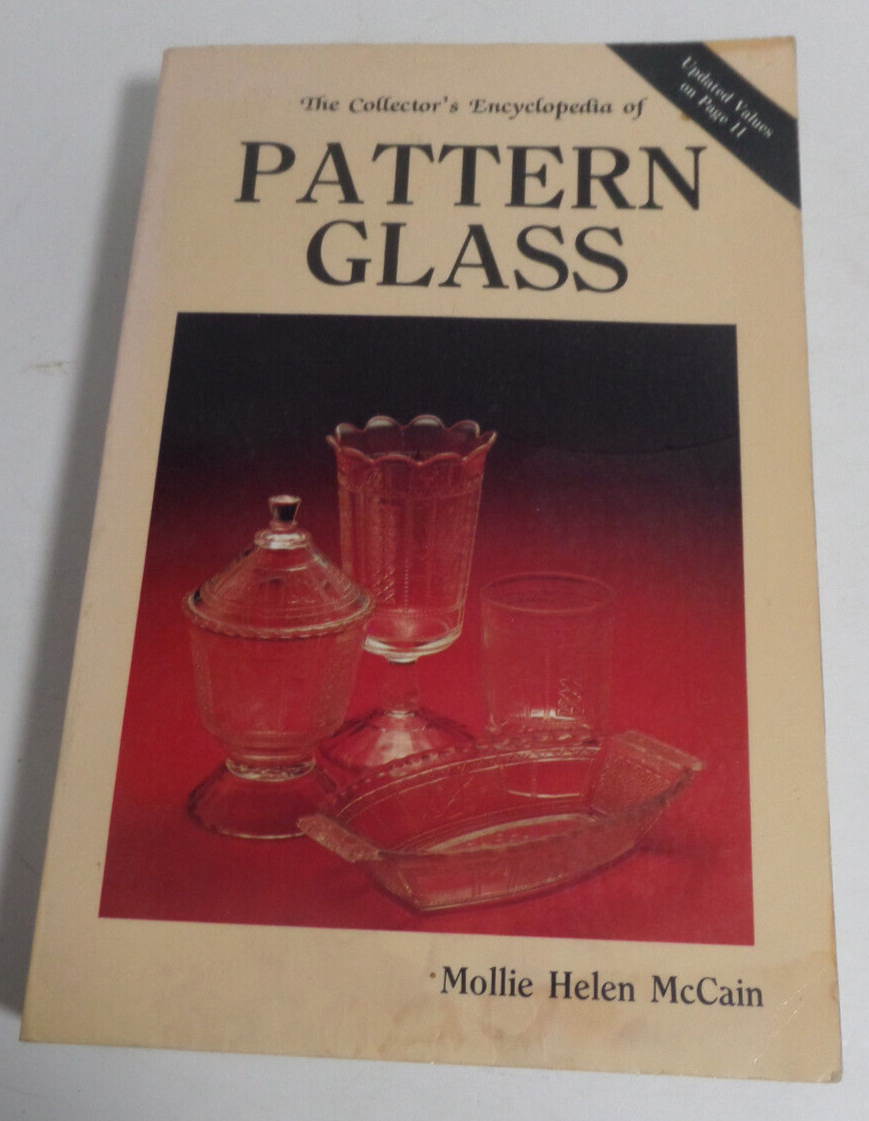 Collector's Encyclopedia of Pattern Glass by Mollie H. McCain (1982 ...