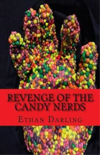 Ethan Darling Revenge of the Candy Nerds (Poche) 9781530953349 | eBay