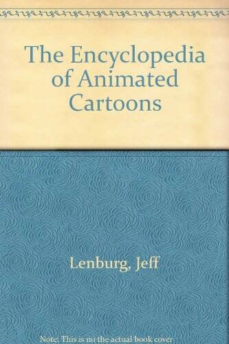 The Encyclopedia of Animated Cartoons - Paperback By Lenburg, Jeff ...