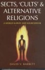 Sects, Cults and Alternative Religions: A World Survey and Sourcebook ...