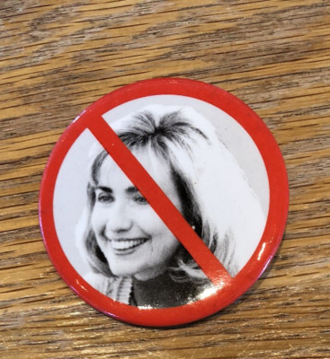 1992 Anti Hillary Clinton Presidential Campaign Button Pin- 2.25 inches ...