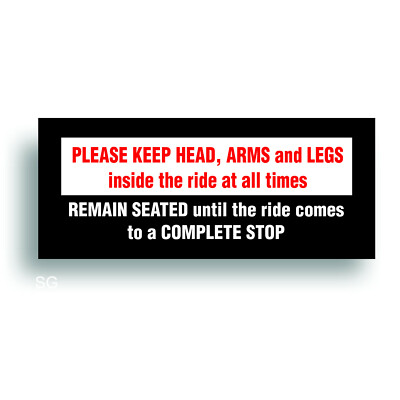 Amusement park ride Decal Sticker KEEP HEAD ARMS LEGS INSIDE, dragster ...