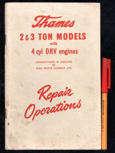FORD THAMES 2 & 3 TON MODELS with 4 cyl OHV Engines REPAIR MANUAL Truck ...