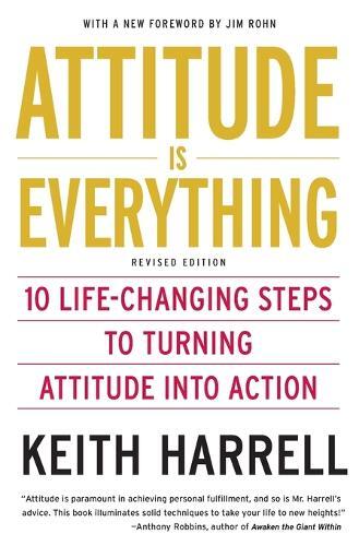 Keith Harrell Attitude is Everything (Paperback) 9780060779726 | eBay