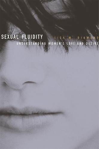 Lisa M. Diamond Sexual Fluidity (Poche) | eBay