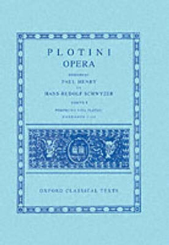 Plotinus I. Enneades I-III cum vita Porphyrii (Oxford Classical Texts ...