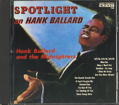 Spotlight on Hank Ballard by Hank Ballard CD New | eBay