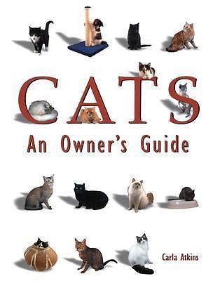 Cat's : An Owner's Guide by Carla Atkins (2003, Hardcover) for sale ...