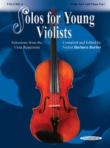 Solos for Young Violists, Vol 4 : Selections from the Viola Repertoire ...