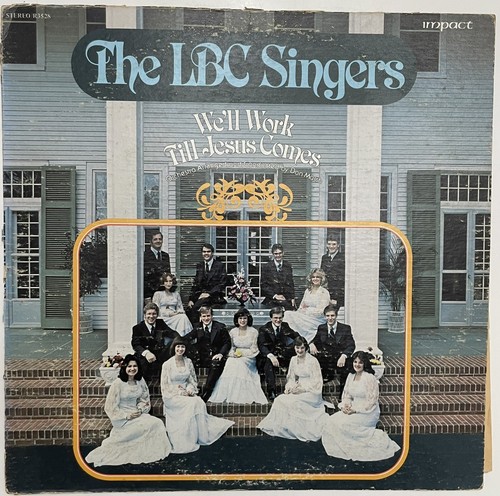 We'll Work Till Jesus Comes by The LBC Singers (1978, LP, Vinyl Record ...
