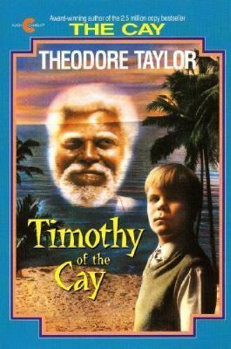 Timothy of the Cay by Theodore Taylor (1995, Trade Paperback) for sale ...