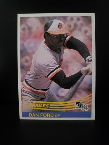 1984 Donruss - #367 Dan Ford - BALTIMORE ORIOLES | eBay