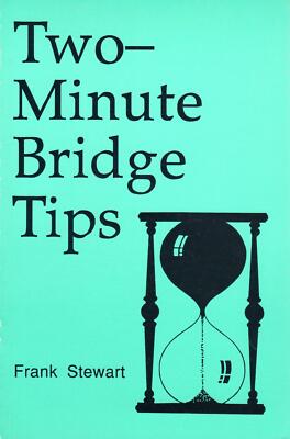 Two Minute Bridge Tips [Paperback] Frank Stewart | eBay