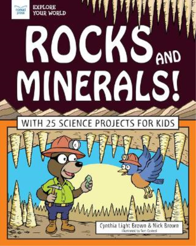 Cynthia Light Brown Nick Brown Rocks and Minerals! (Poche) Explore Your ...