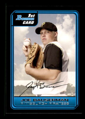 2006 Baseball Bowman Joe Bauserman Pittsburgh Pirates #B17 Prospect | eBay