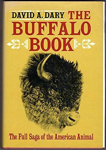 Buffalo Book: The Full Saga of the American Animal - Hardcover - GOOD ...