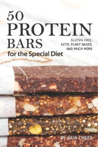 Julia Chiles 50 Protein Bars for the Special Diet (Paperback) | eBay