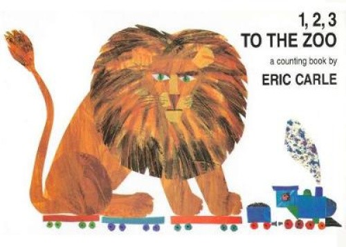 1, 2, 3 to the Zoo: A Counting Book [Board book] by Carle, Eric ...