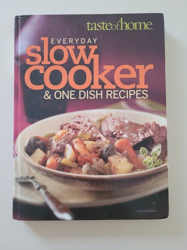 2010 TASTE OF HOME EVERYDAY SLOW COOKER & ONE DISH RECIPES Hardcover ...
