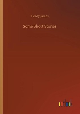Some Short Stories by Henry James (English) Paperback Book ...