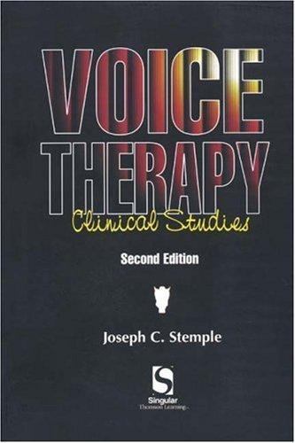 Voice Therapy : Clinical Case Studies by Joseph C. Stemple (2000, Trade ...